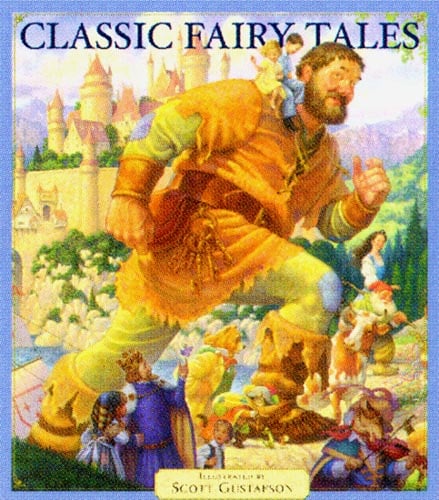 Classic Fairy Tales - Book by Scott Gustafson